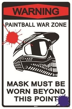 PAINTBALL AND AIRSOFT FULL COLOR EXTERIOR ALUMINUM SAFETY SIGNS ...