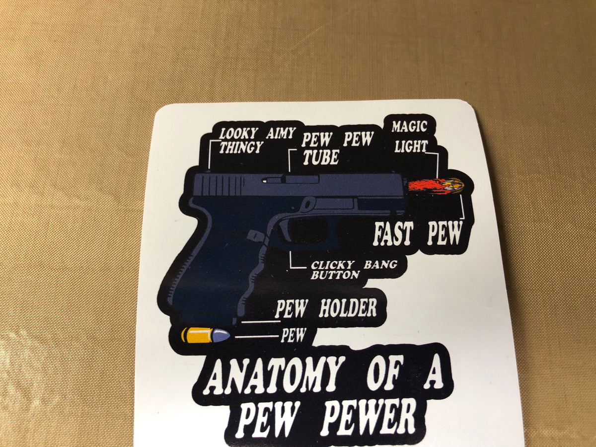 Anatomy Of A Pew Pewer Sticker – Carolina Creations llc